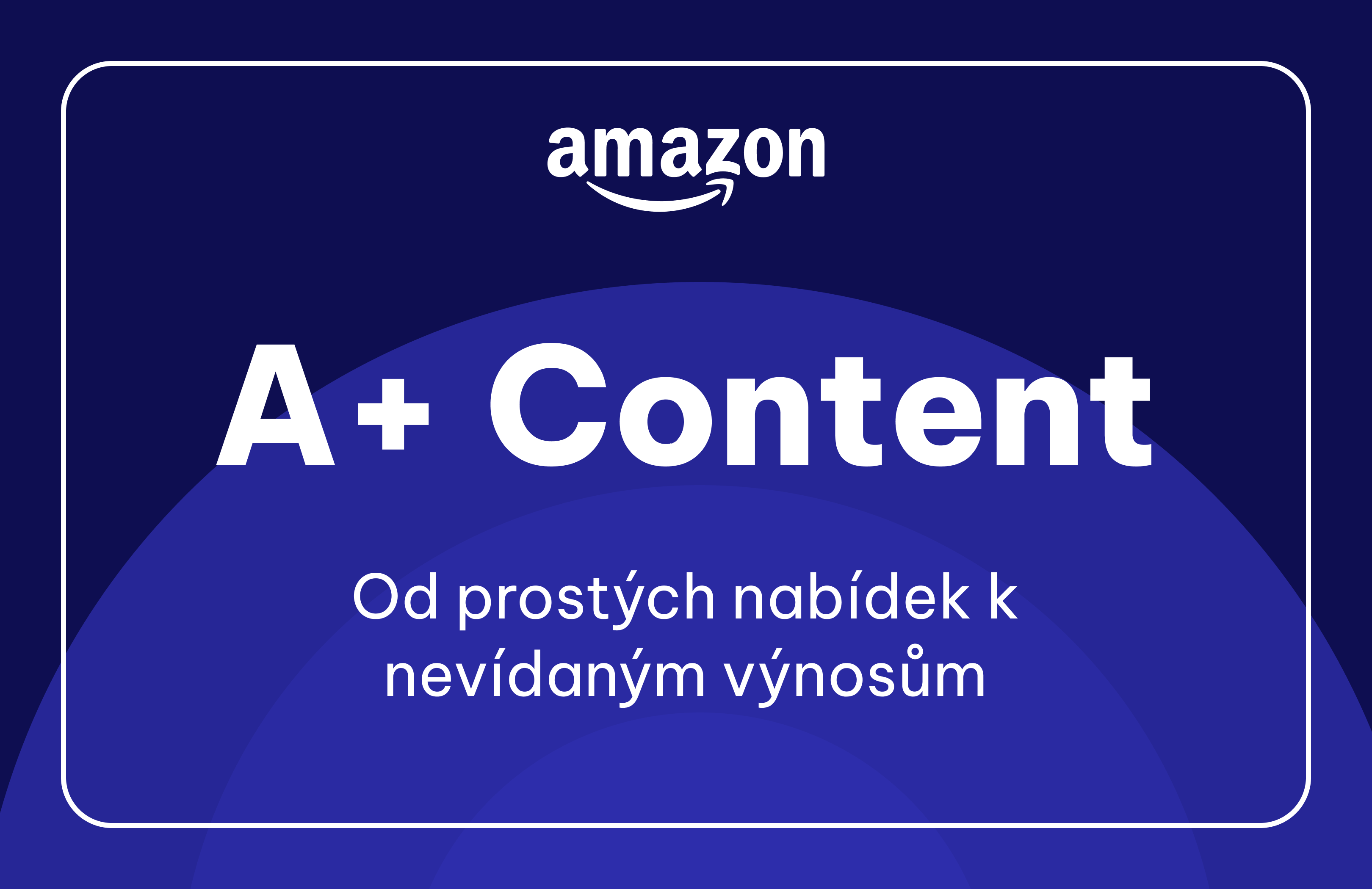 Amazon A+ Content, který prodává: Jak vytvořit dokonalou prezentaci ...