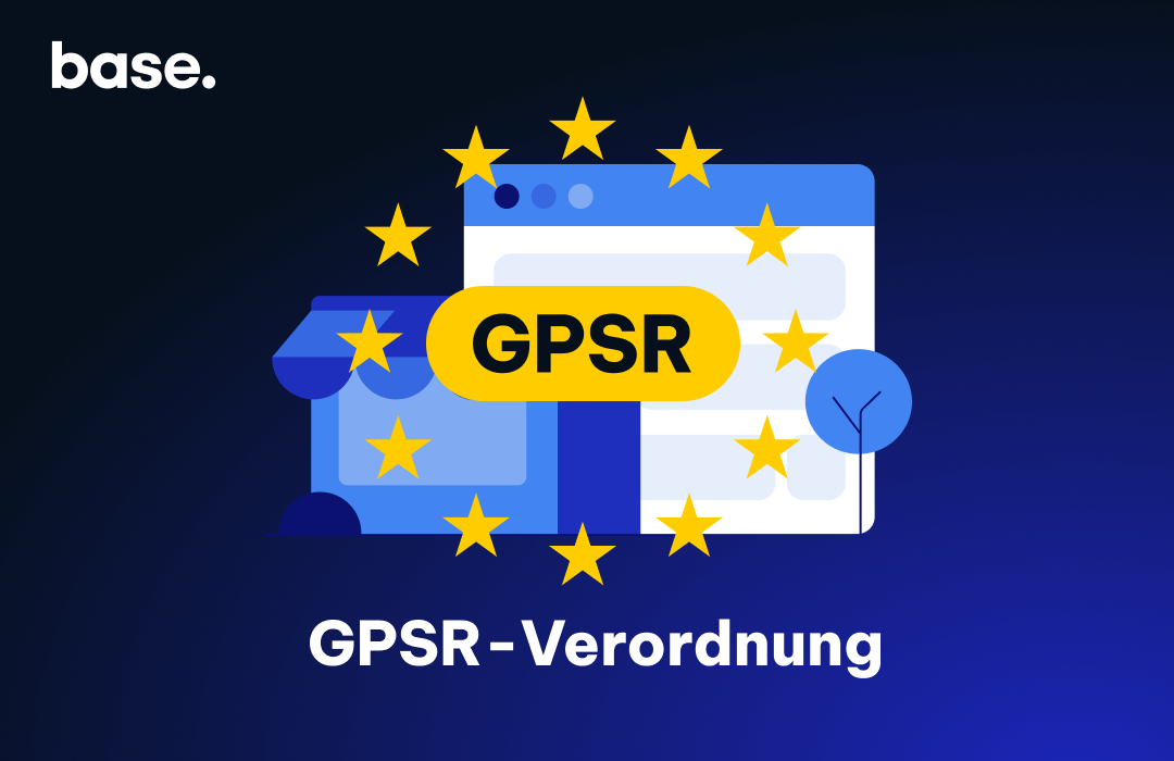 GPSR-Verordnung – Wichtige Änderungen für den E-Commerce ab dem 13 ...