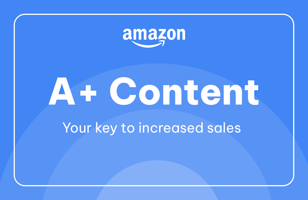 What is Amazon A+ Content and who can use it? - Base Blog