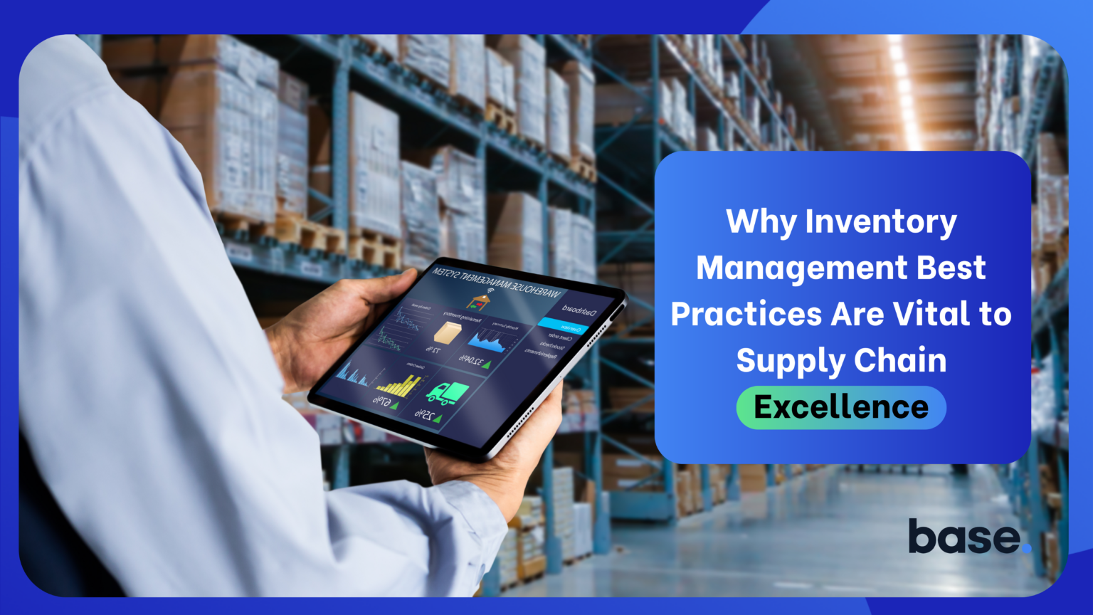 Why Inventory Management Best Practices Are Vital to Supply Chain ...