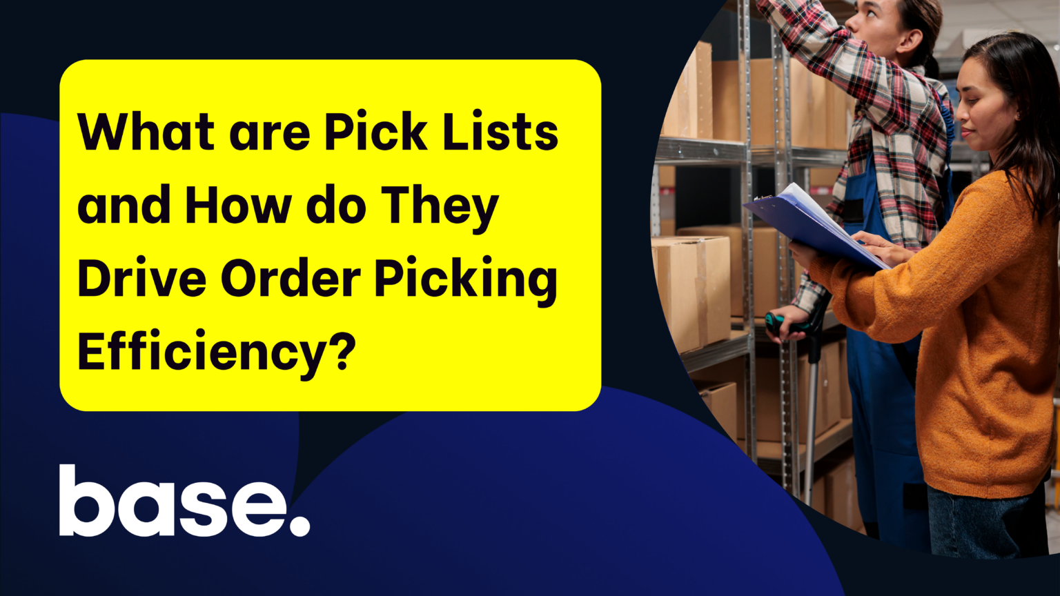 What are Pick Lists and How do They Drive Order Picking Efficiency ...