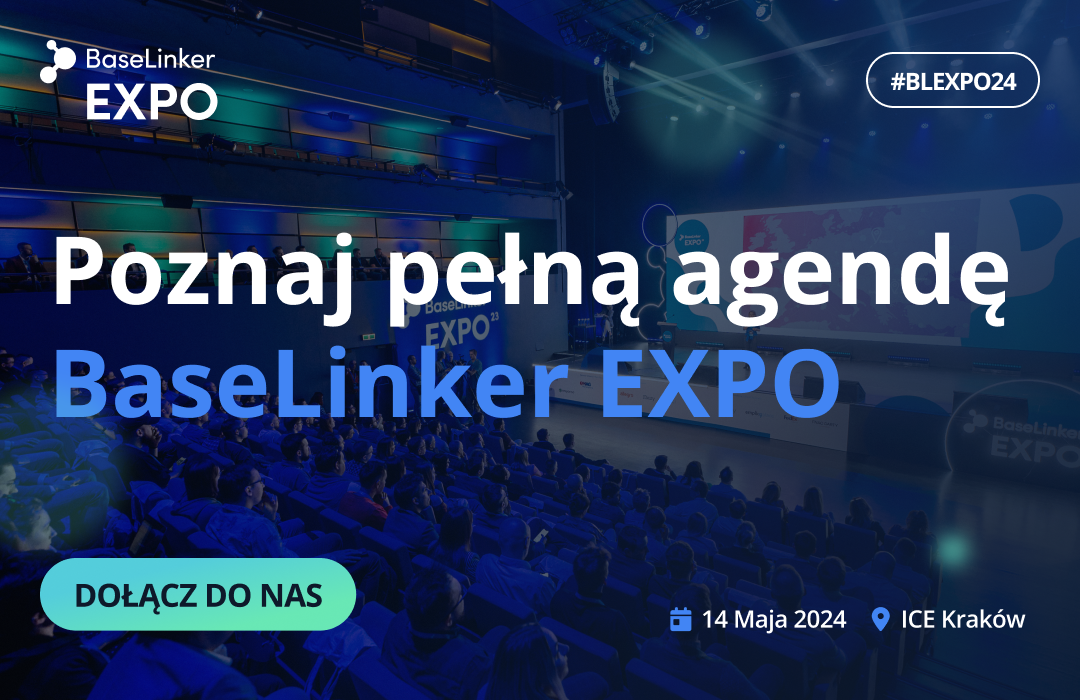 Pełna agenda BaseLinker EXPO już dostępna! - Base Blog