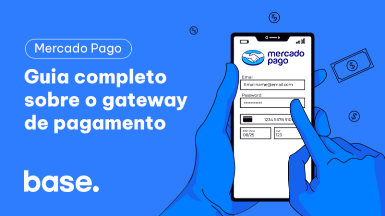 Mercado Pago: guia completo do gateway de pagamento