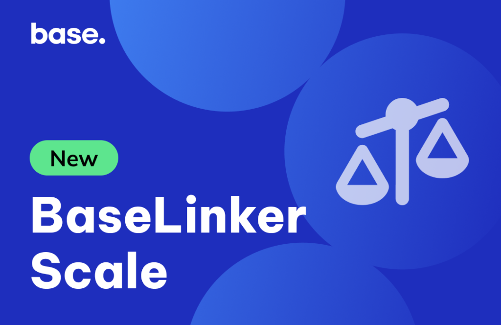 BaseLinker Scale – automatizeaza cantarirea pachetelor - Base Blog